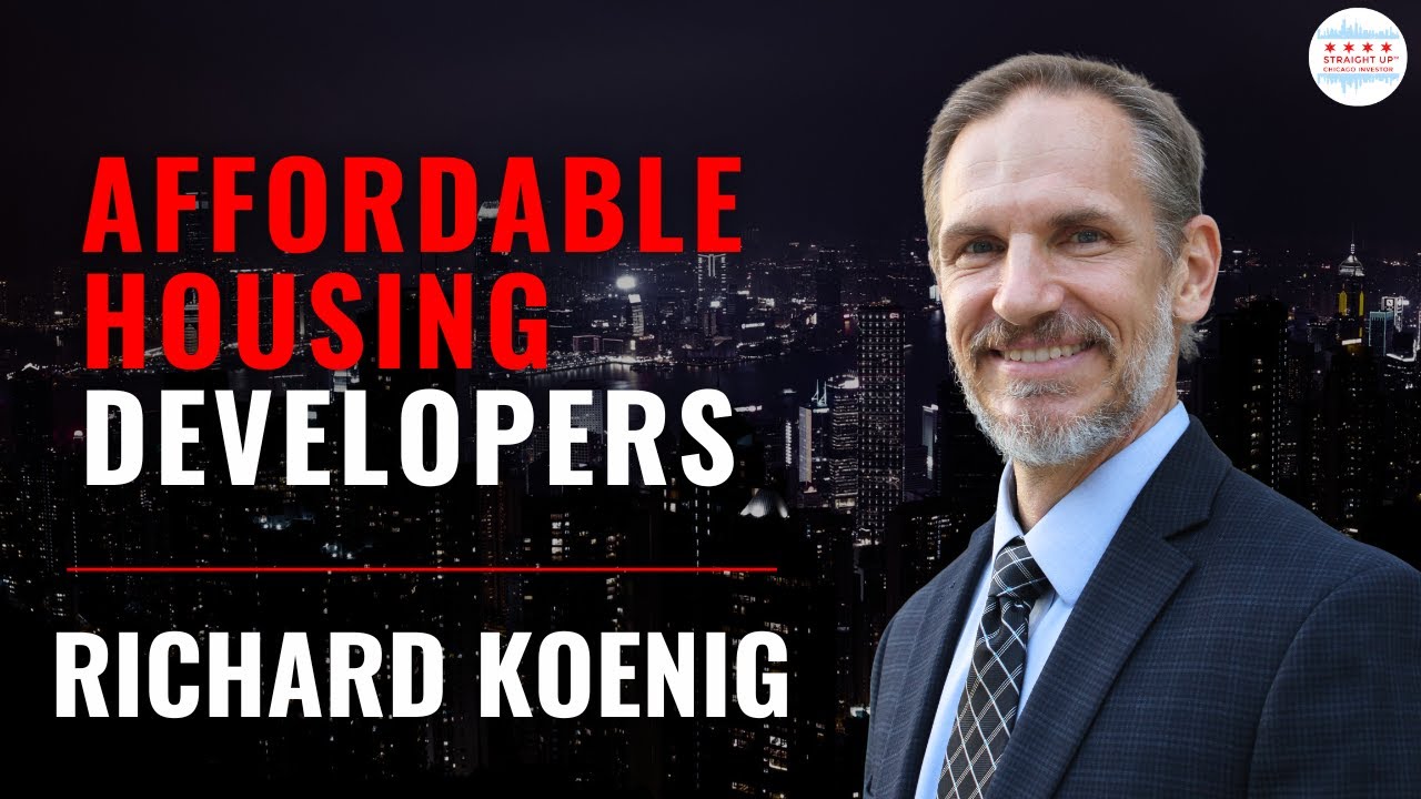 Obstacles Affordable Housing Developers Face in Illinois with Richard Koenig - YouTube
