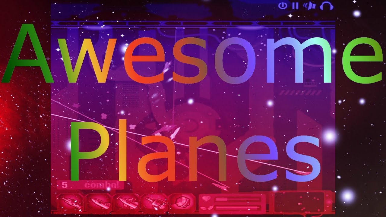 Awesome Planes / Быстрое прохождение - YouTube