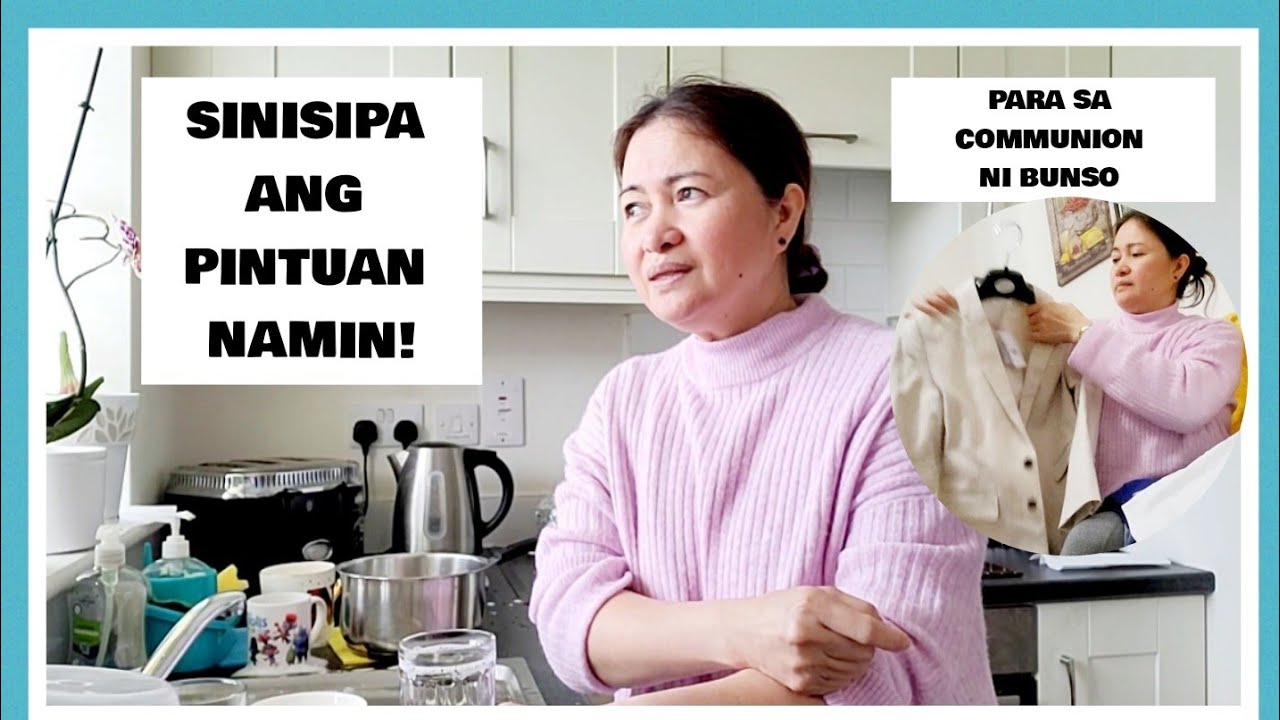 SINISIPA ANG PINTUAN NAMIN KAGABI AT PAGHAHANDA PARA SA COMMUNION NI ...