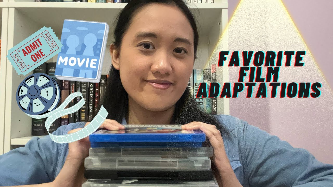 My Favorite Film Adaptations!! - YouTube
