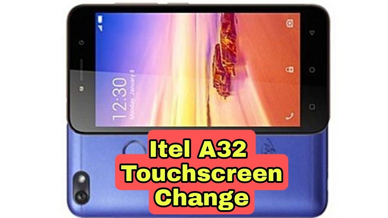 ITEL A32 DISASSEMBLY- TEARDOWN / TOUCH SCREEN CHANGE 💯 - YouTube