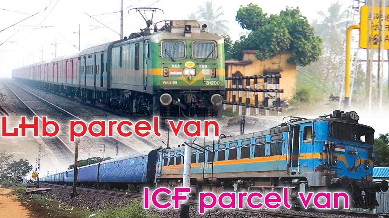 2 Types High Speed Parcel Vans: LHB VS ICF || Indian Railways - YouTube