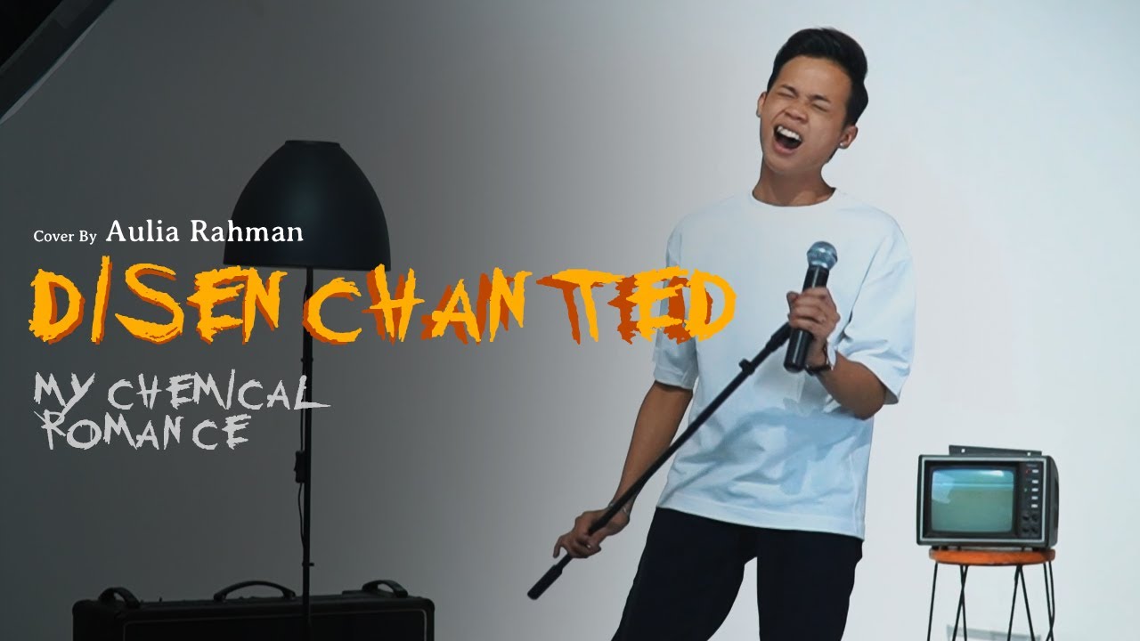My Chemical Romance - Disenchanted (Cover by Aulia Rahman) - YouTube