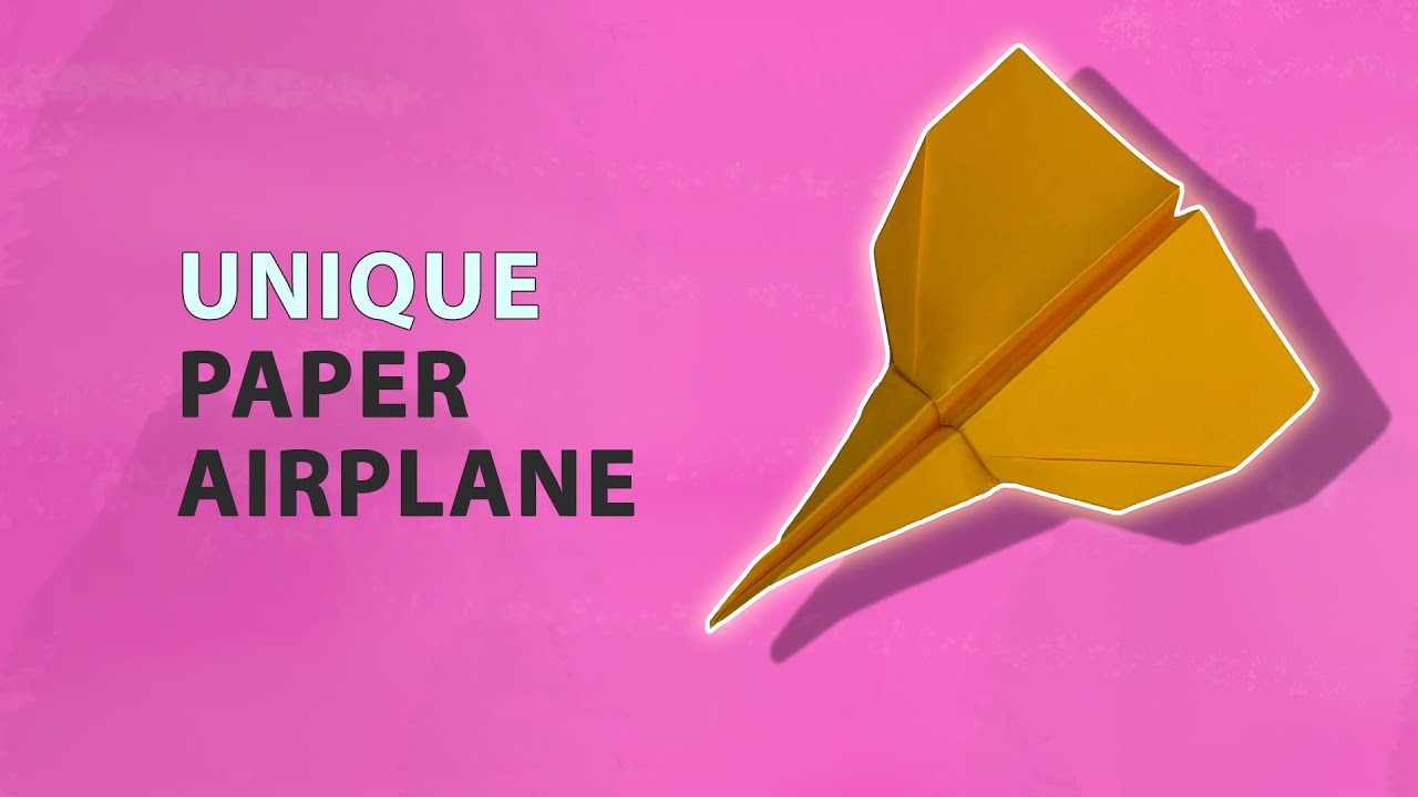 How To Make An UNIQUE PAPER AIRPLANE From A4 Paper - EASY - YouTube