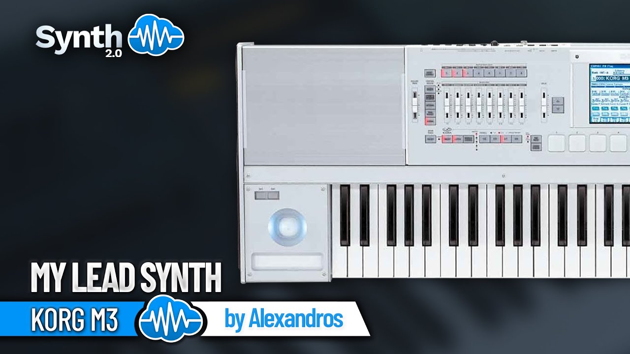 My Lead Synth on Korg M3 by Alexandros - YouTube