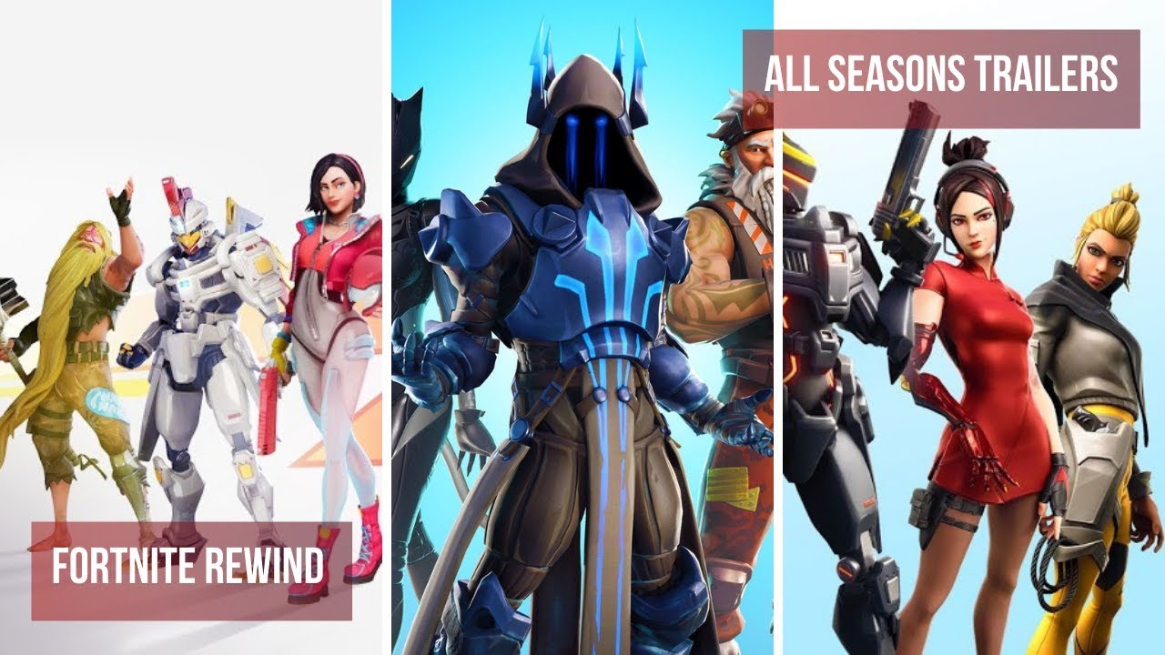 FORTNITE REWIND | FORTNITE ALL SEASONS TRAILERS | FORTNITE CHAPTER 1 ...