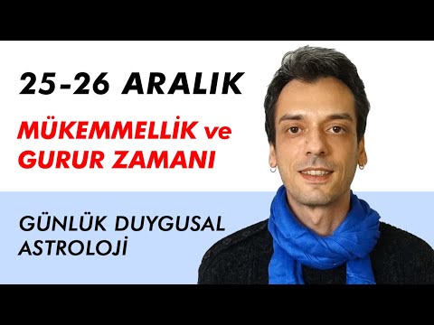 25-26 Aralık - Aslan burcu Mükemmellik ve Gurur zamanı - Günlük Duygusal Astroloji Yorumu