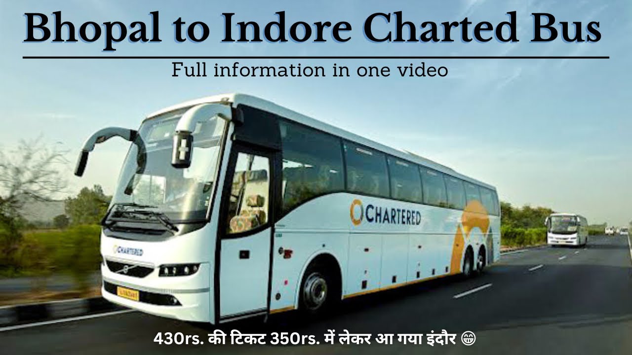 Bhopal to Indore Bus l Bhopal to Indore Charted Bus l Charted Bus ...