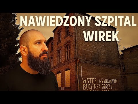 Nawiedzony Szpital Wirek @LukaszSethu