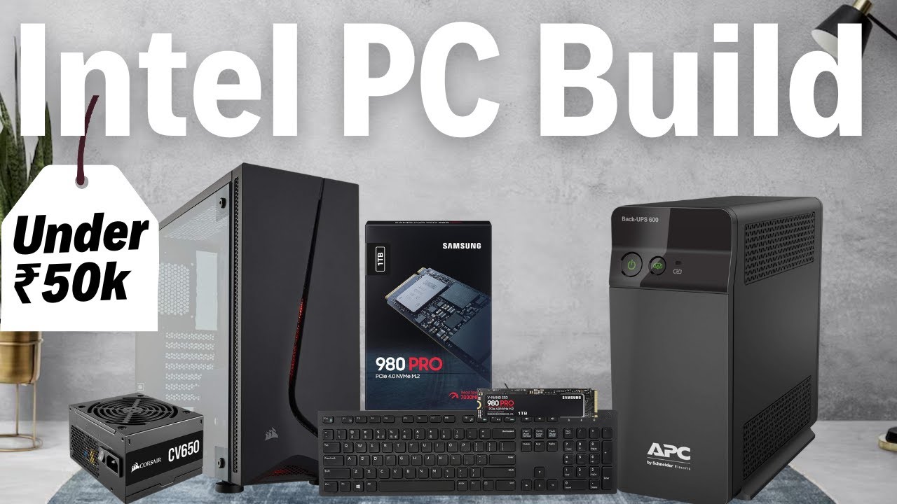 Optimal Intel PC Build for productivity Under 50k in India - YouTube