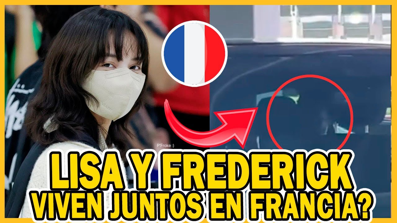 ULTIMO! LISA Y FREDERIC VIVEN JUNTOS? VOLVIÓ A FRANCIA Y NO A COREA! # ...