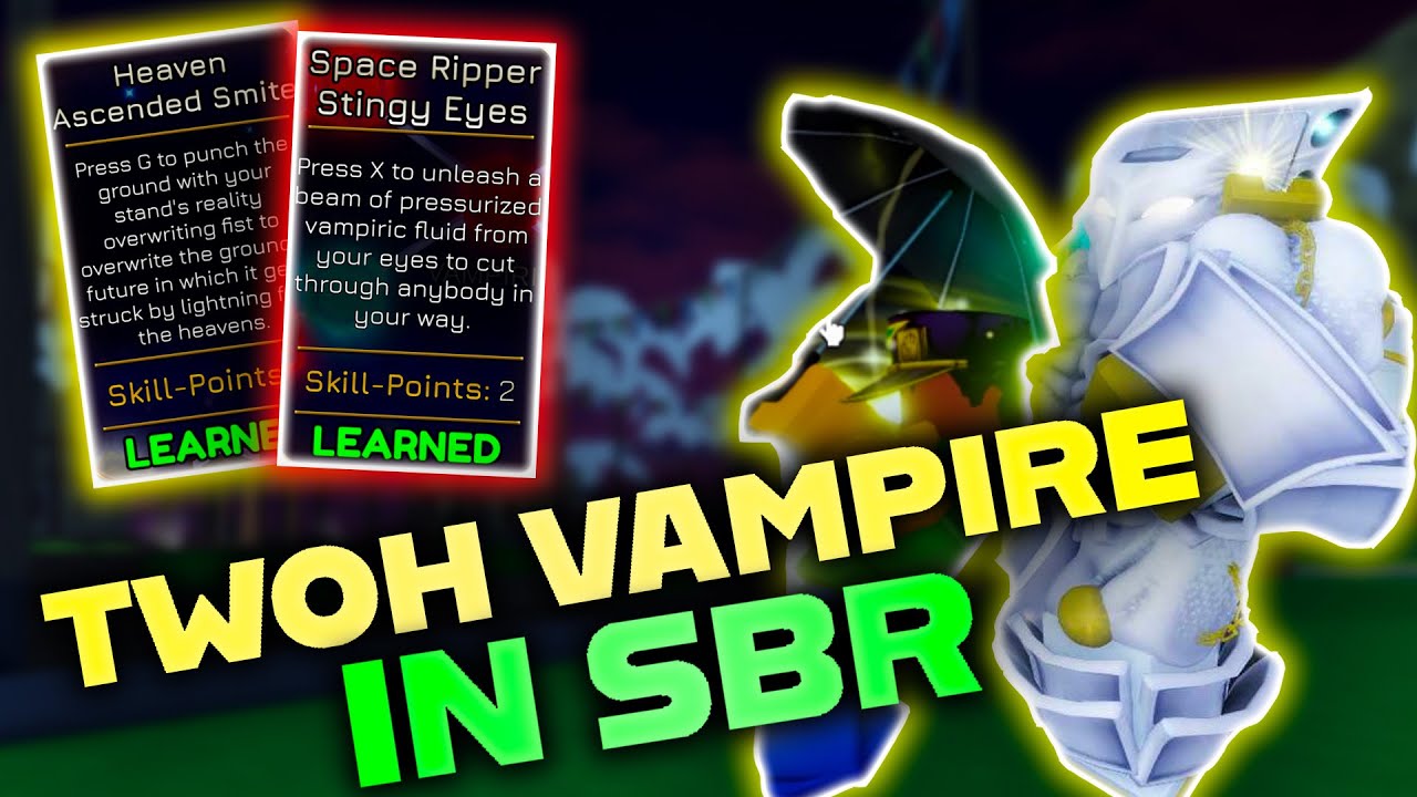 [YBA] Twoh Vampire EVISCERATES SBR... - Sbr Invasion 8 - YouTube