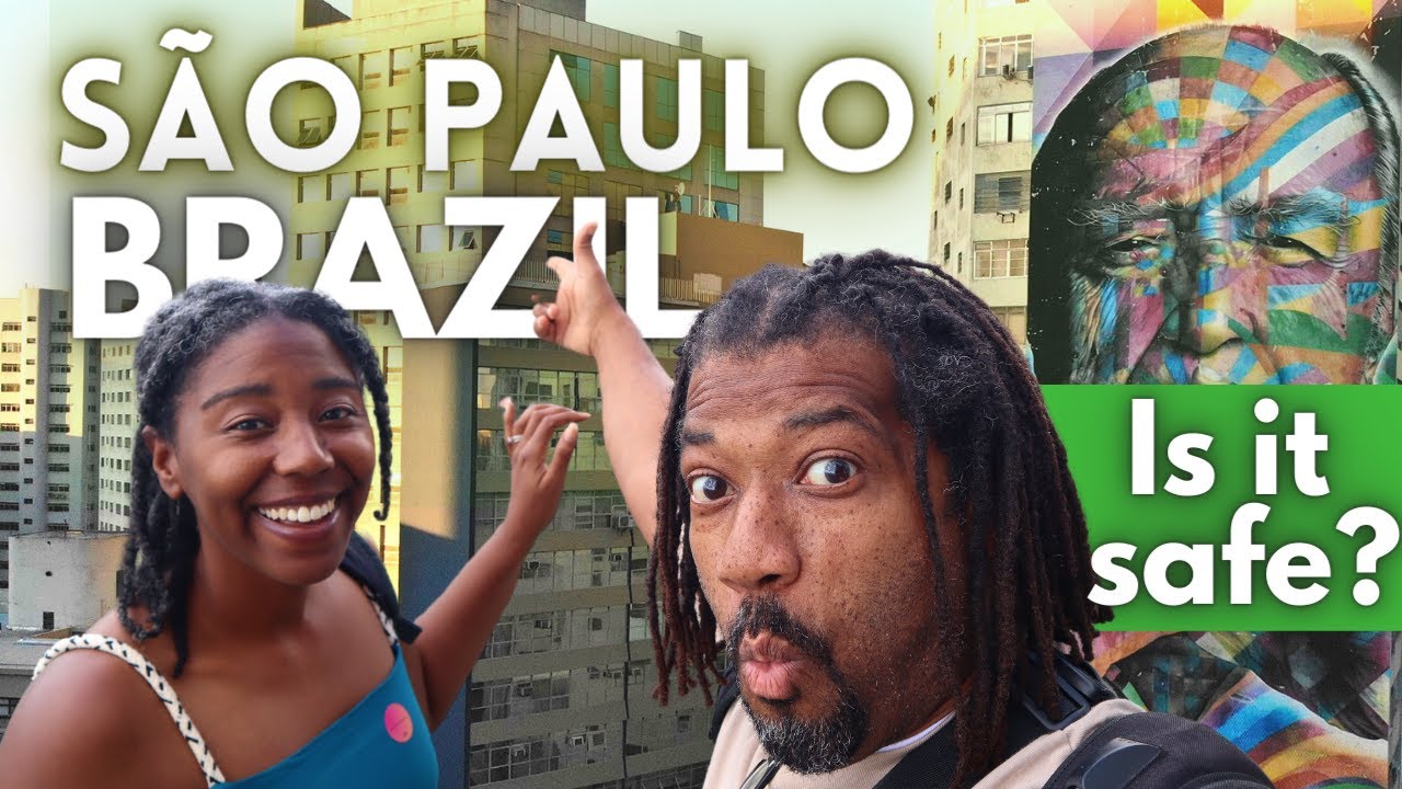 First Impressions of São Paulo, Brazil: Is it Safe to Travel? - YouTube