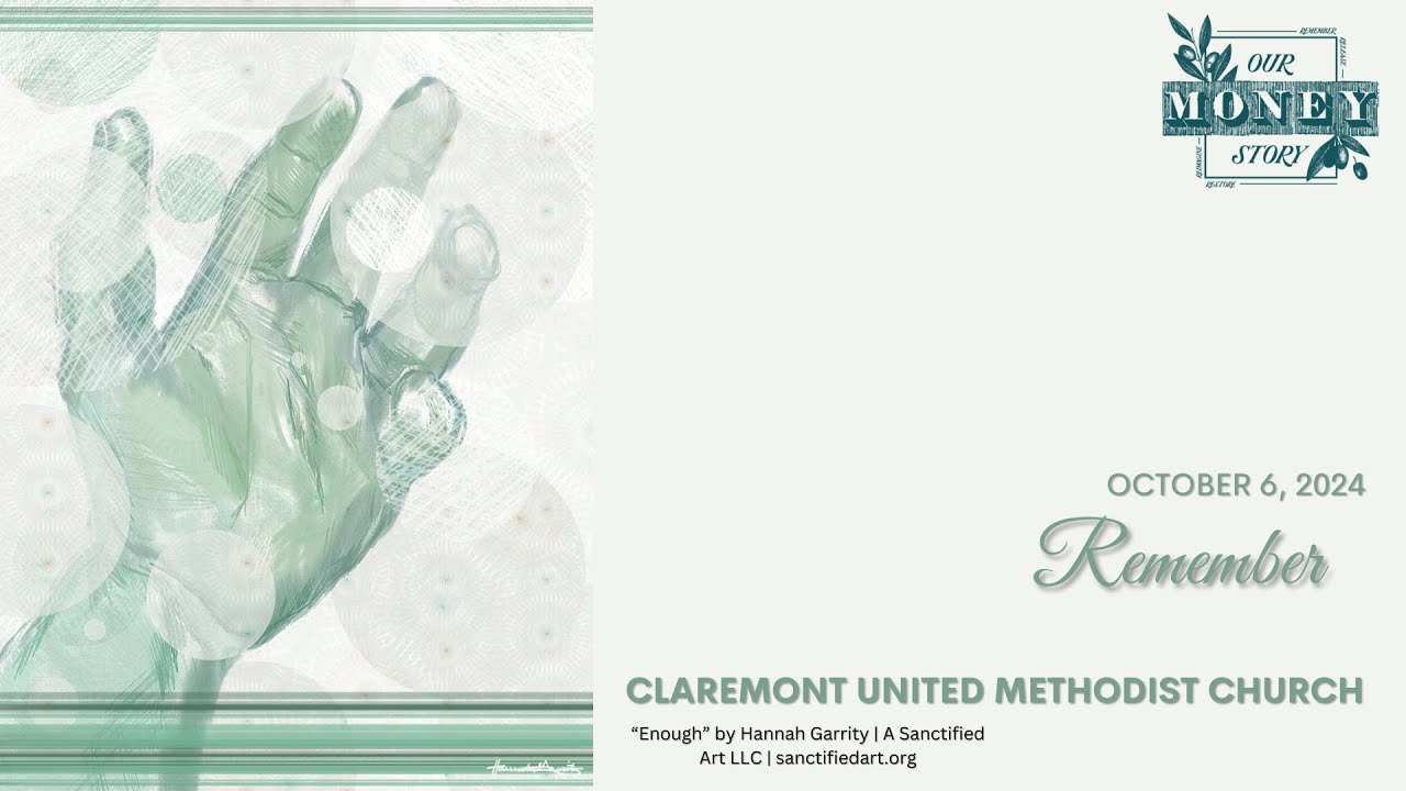 Our Money Story - Remember World Communion Sunday | Claremont UMC - YouTube