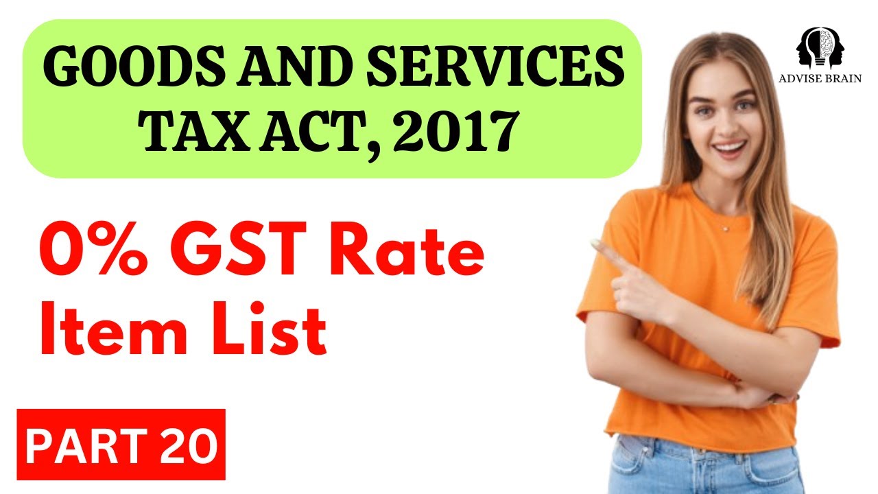 0% GST Rate Items List | Part 20 | GST Act 2017 #gstrate #gst #Gstnews ...