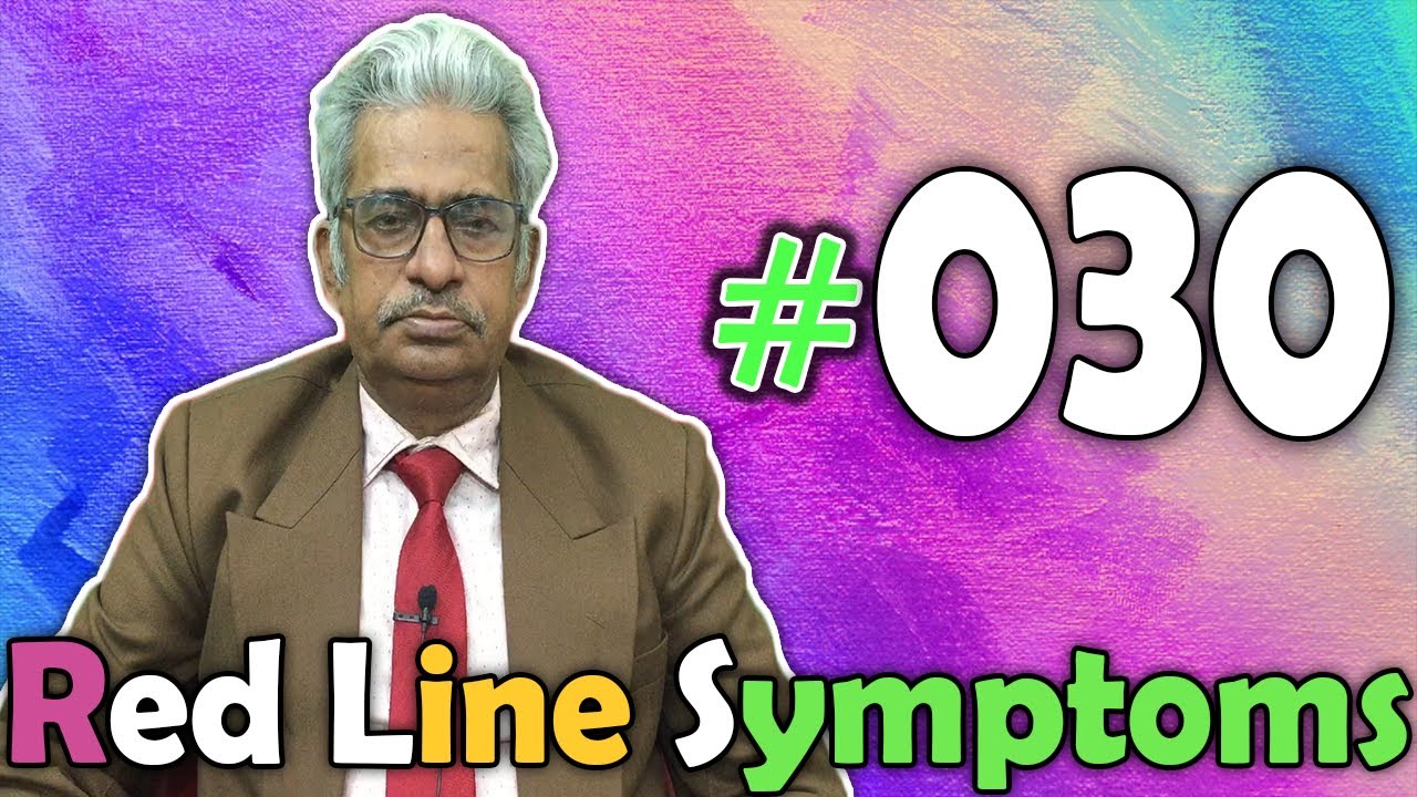 Red Line Symptoms #030 | Dr P.S. Tiwari - YouTube