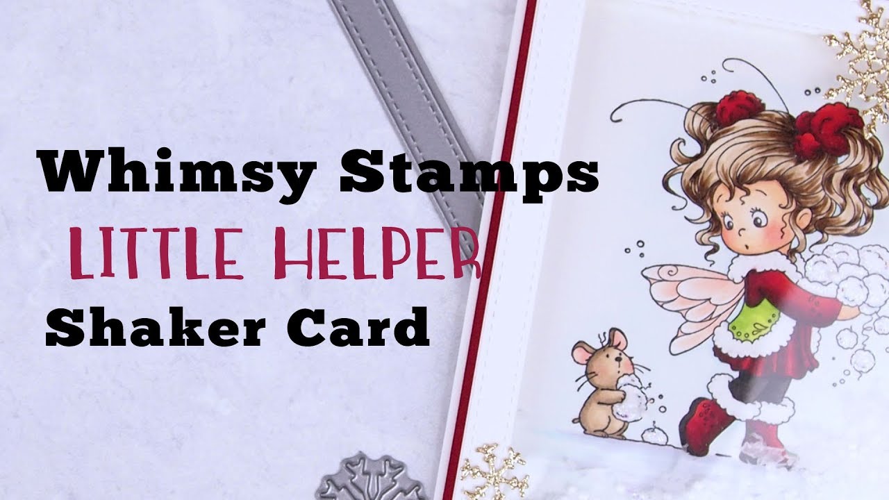 Whimsy Stamps - Little Helper Shaker Card - YouTube