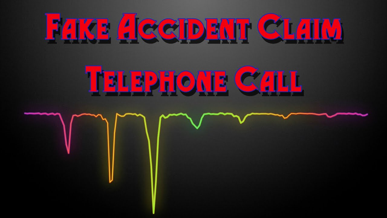 Fake Accident Claim Call - YouTube