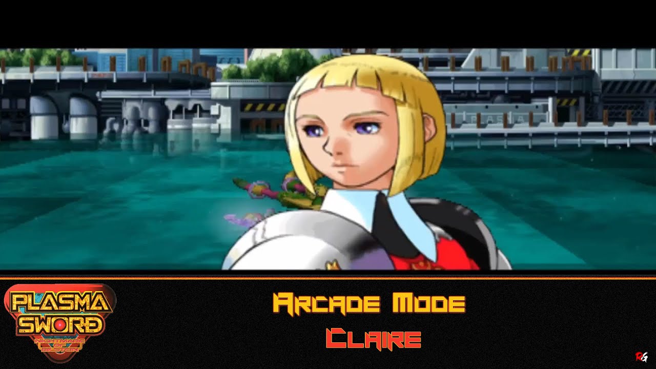 Plasma Sword: Nightmare of Bilstein - Arcade Mode: Claire - YouTube