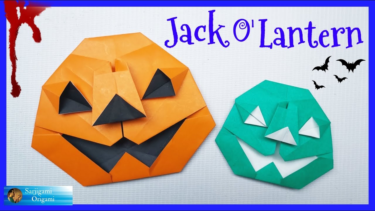ORIGAMI JACK O' LANTERN TUTORIAL DES.BY MAIMAI折り紙のジャック・オー・ランタンのチュートリアル - YouTube
