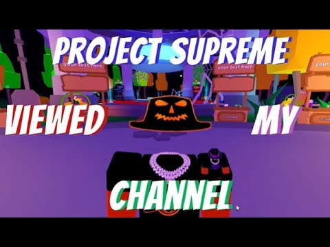 PROJECT SUPREME VIEWED MY CHANNEL! #projectsupreme - YouTube