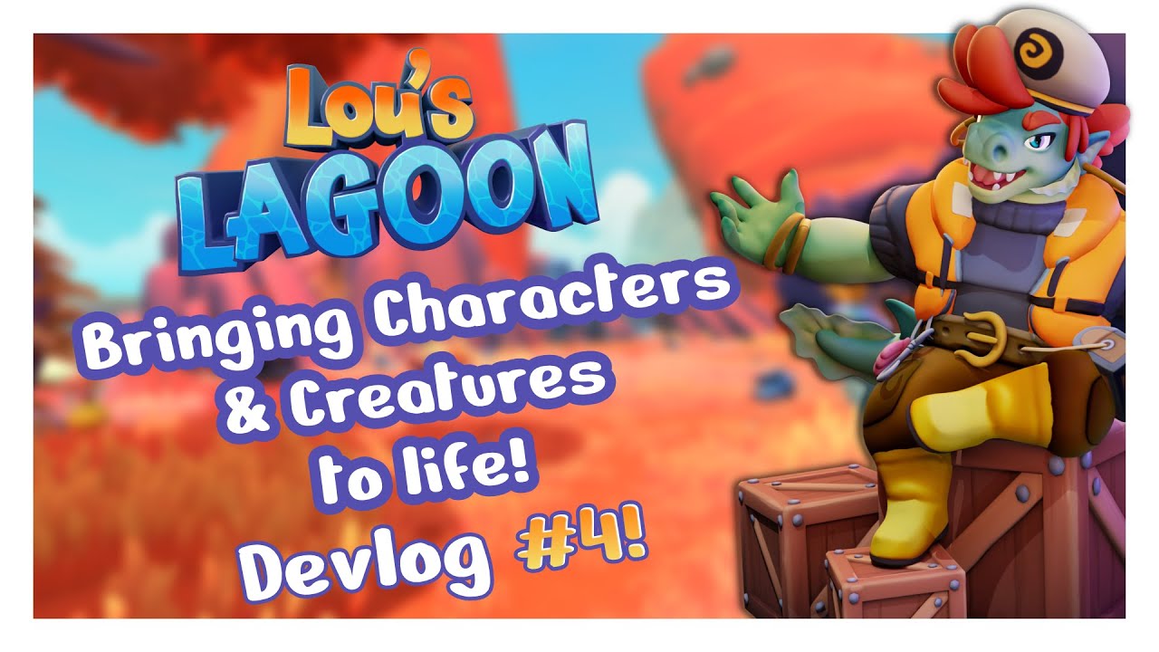 Bringing Characters & Creatures to life! | Lou's Lagoon Devlog #4 - YouTube