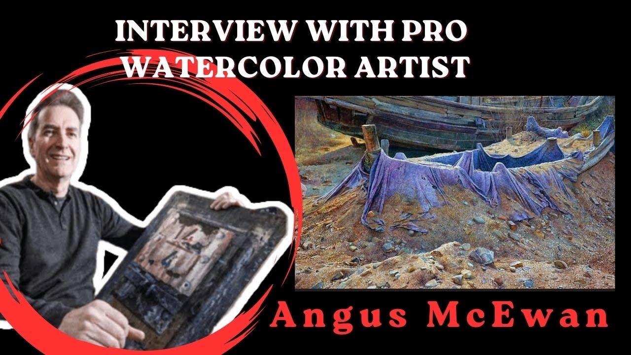 Watercolor Expert Reveals Secrets: Angus McEwan Interview - YouTube