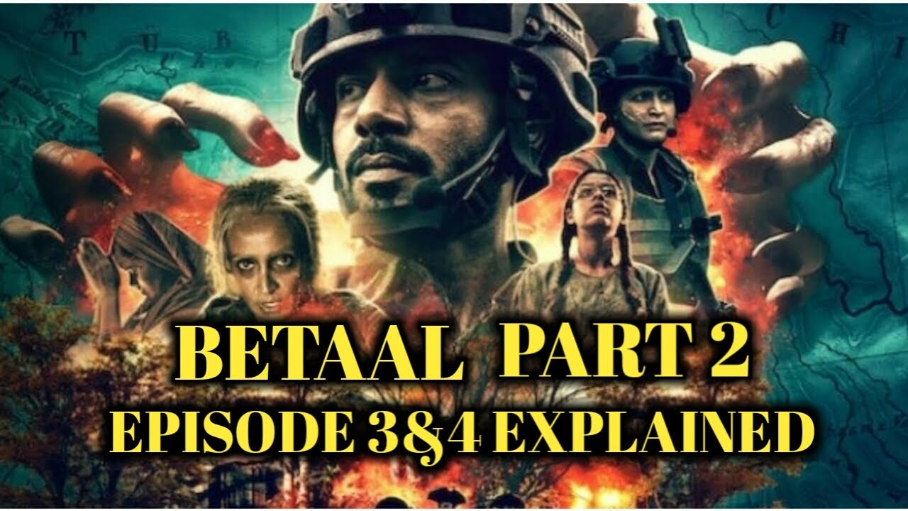 BETAAL WEB SERIES || SEASON 1 EPISODE 3&4 || EXPLAINED BY SOULREAPER ...