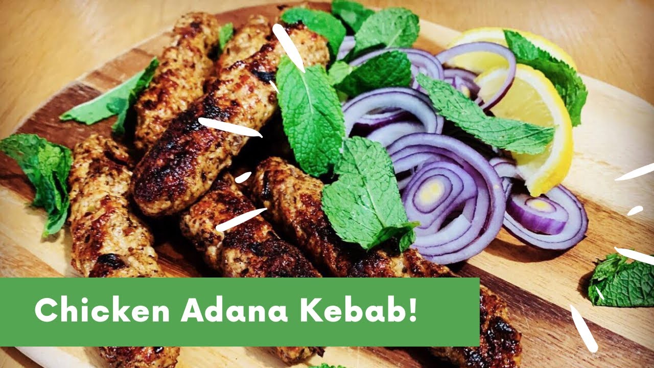 Chicken Adana Kebab || Chicken Kebab Recipe - YouTube
