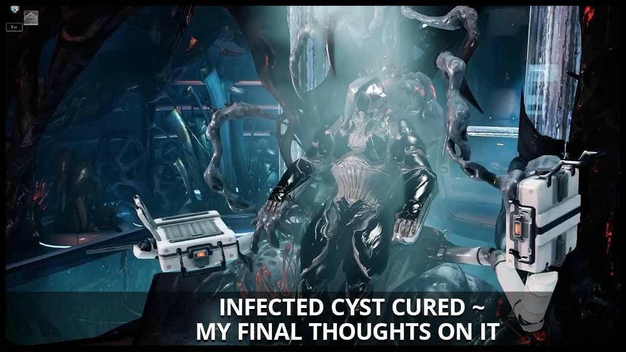 Infected Cyst Cured - My Final Thoughts On It ~ Warframe - YouTube