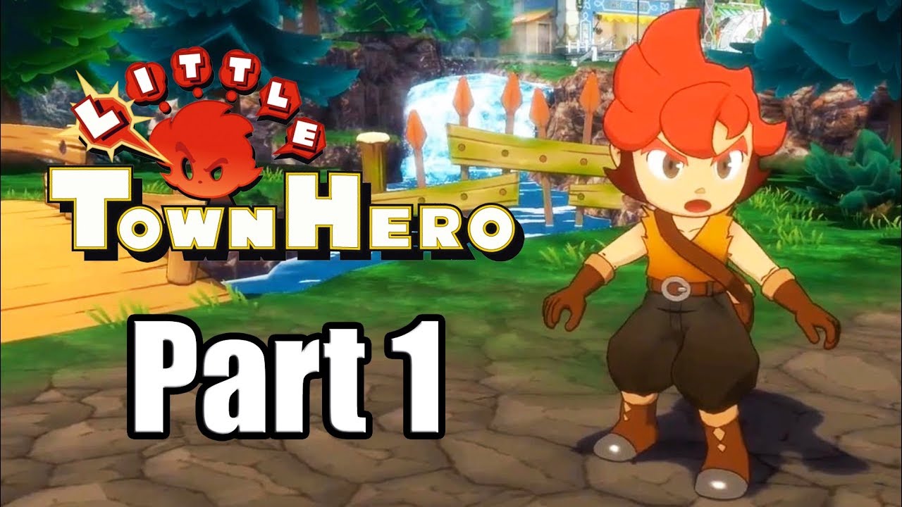 Little Town Hero (2019) Nintendo Switch Gameplay Walkthrough Part 1 (No ...