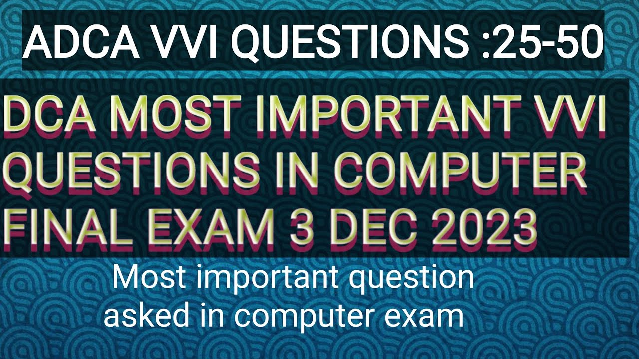 DCA VVI QUESTIONS PART-2 || इसे जल्दी से रट लो नहीं तो पछतायोगे।ADCA ...