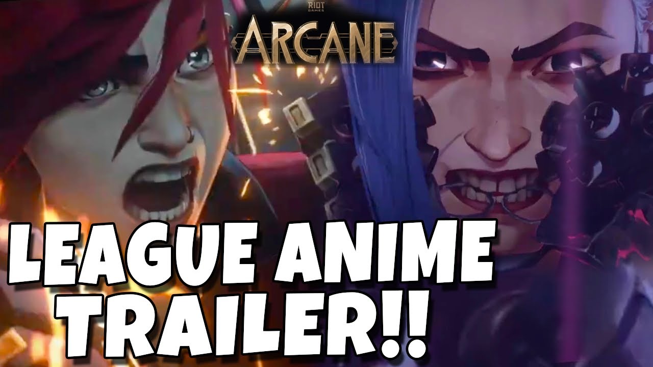LEAGUE OF LEGENDS ANIME 'ARCANE' TRAILER + RELEASE DATE - YouTube