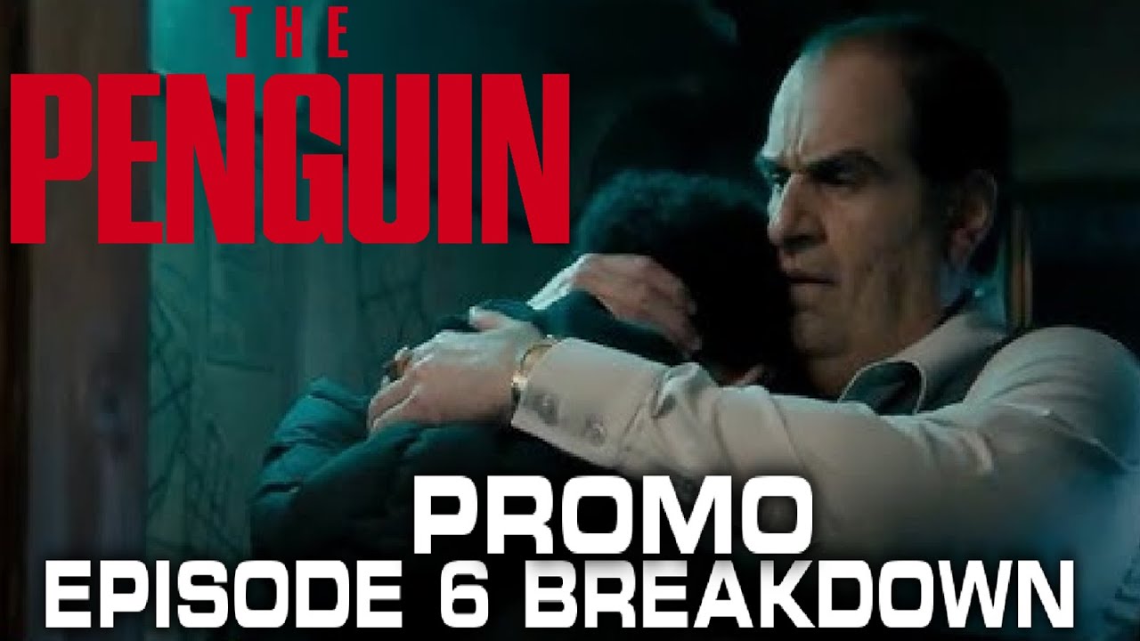 BUSINESS UP & RUNNING! THE PENGUIN | EPISODE 6 PROMO BREAKDOWN #HBO # ...