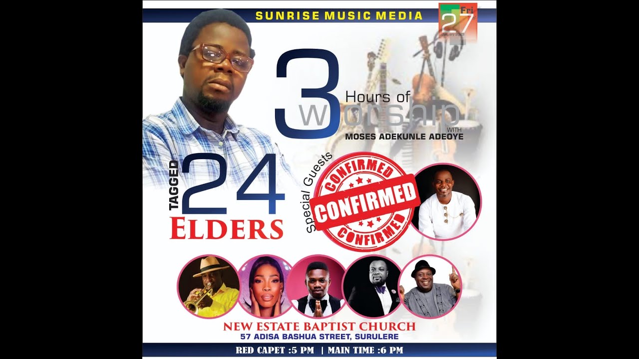 3 HOURS OF WORSHIP (24 ELDERS) WITH MOSES ADEOYE - YouTube