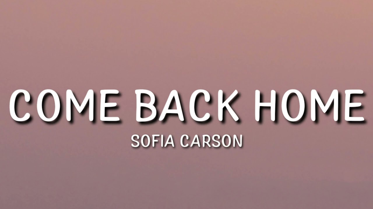 Sofia Carson - Come Back Home From (Purple Hearts) - YouTube