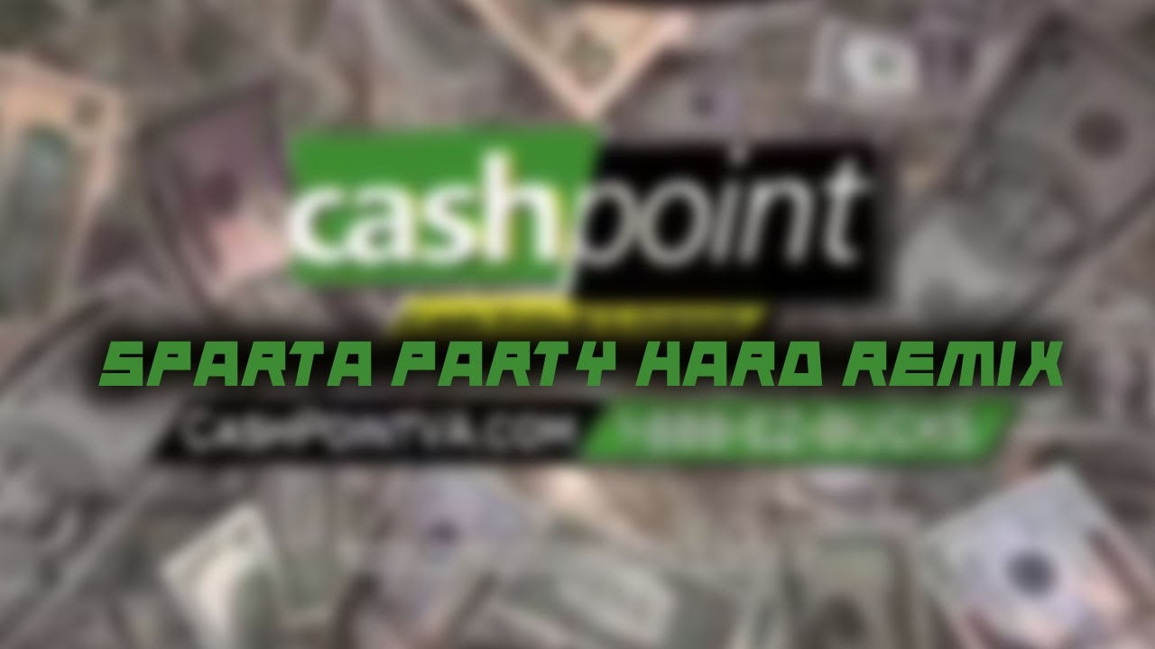 CashPoint Commercial (Sparta Party Hard Remix) [V2] - YouTube