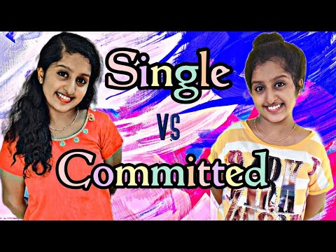 Single vs Committed ️ - YouTube