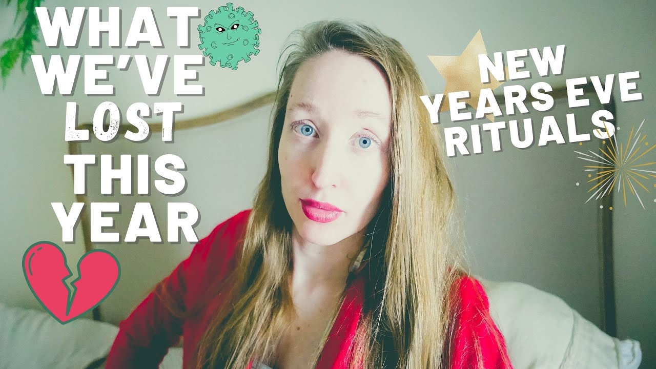 NEW YEARS EVE ANXIETY | Understanding What We’ve Lost This Year | - YouTube