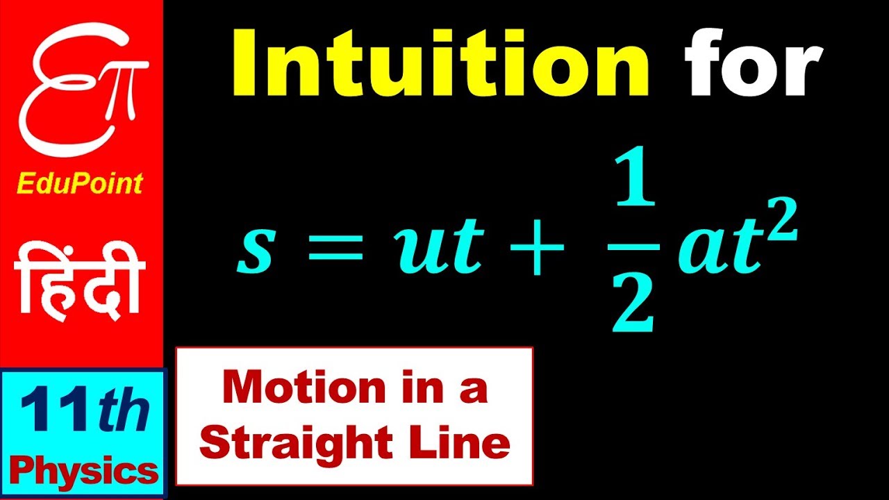 Intuition For S Ut 1 2 At In HINDI For Class 11 YouTube