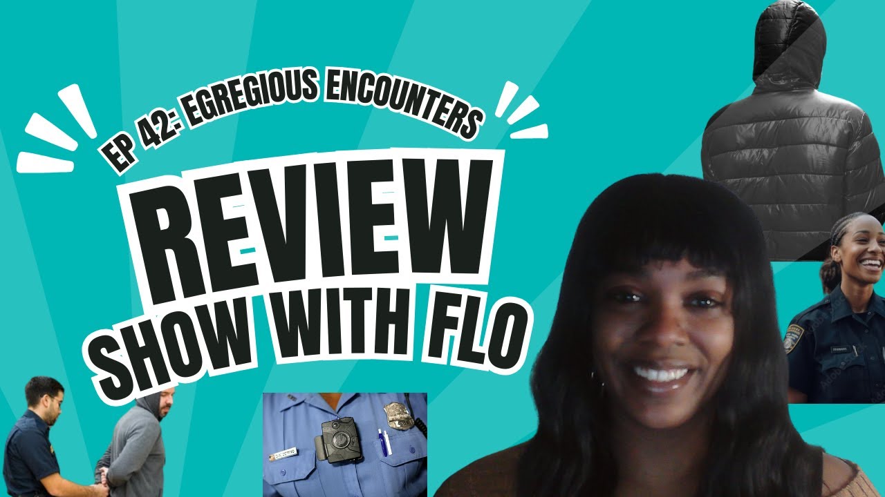 EGREGIOUS ENCOUNTERS BODY CAM REVIEW EP 42 - YouTube