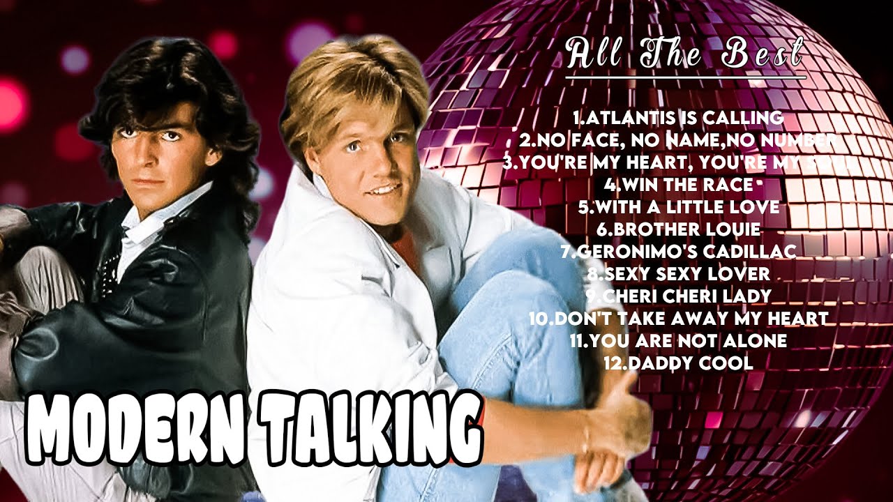 Modern Talking ~ Best Songs Modern Talking Top Hits Modern Talking ...