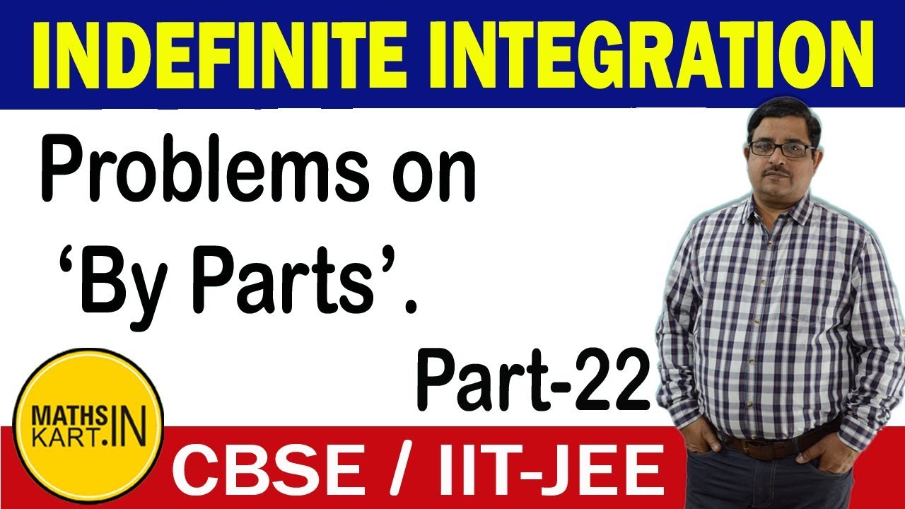 Integration By Parts, Product Formula | PART-22 | Indefinite ...