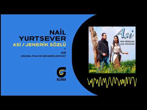 Nail Yurtsever feat Eylem Aktaş - Asi Jenerik Sözlü (Asi Orijinal Dizi Müzikleri - OST - 2010)
