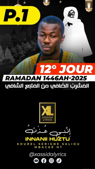 Partie 1: InnaniinHuztu par Kourel Serigne Saliou Mbacké HT ️ 12° Jour Ramadan 1446H-2025 # ...