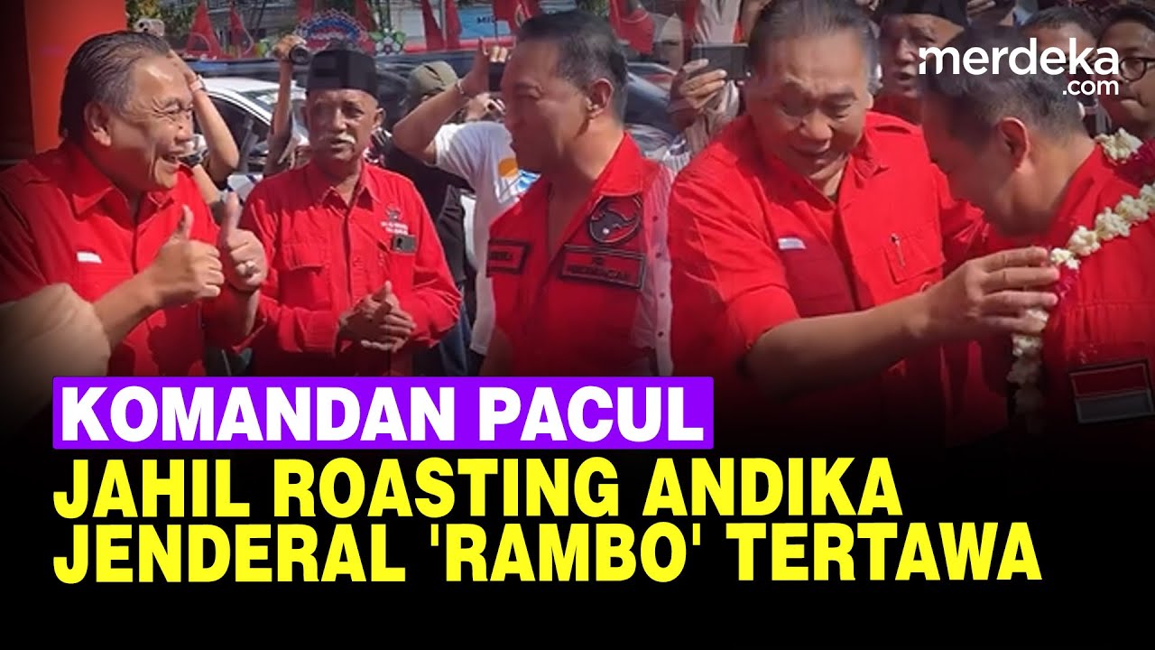 Komandan Pacul PDIP Jahil Roasting Andika, Jenderal Kekar 'Rambo ...