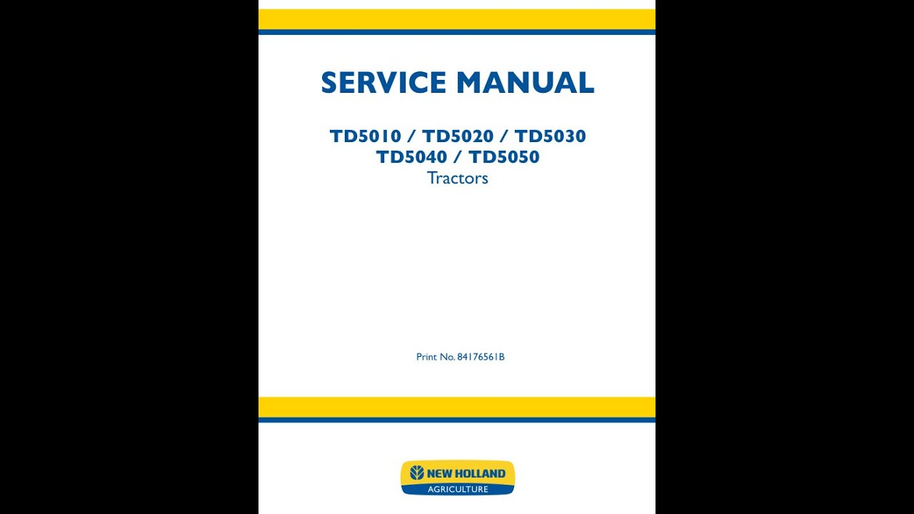 New Holland TD5010, TD5020, TD5030, TD5040, TD5050 Tractors | 84176561B ...