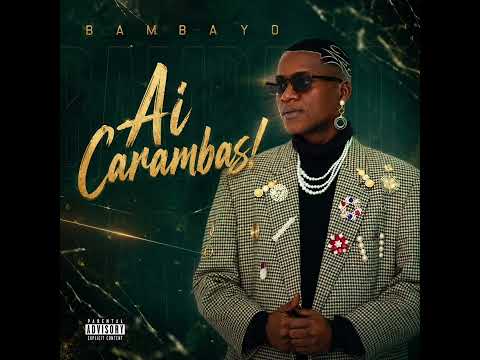Bambayo  Ai Carambas