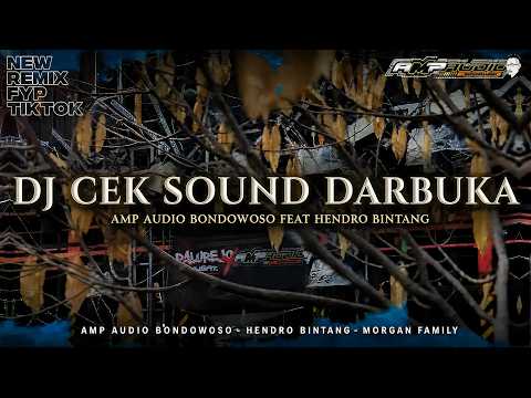 DJ CEK SOUND DARBUKA AMP AUDIO BONDOWOSO FEAT PALUREJO PUSAT