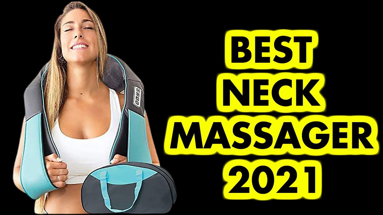 Top 5 Best Neck Massager Usa 2021 Youtube